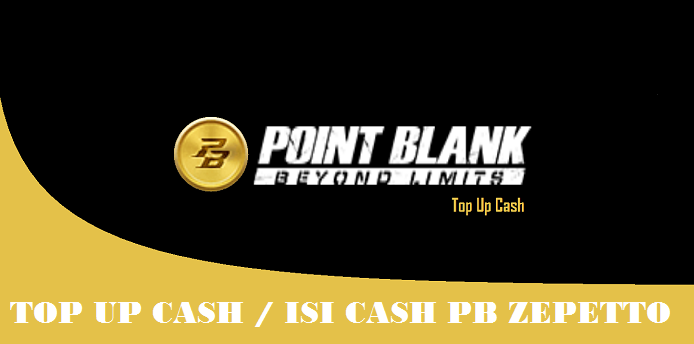 Cara Top Up (Isi Cash) Point Blank Zepetto Terbaru