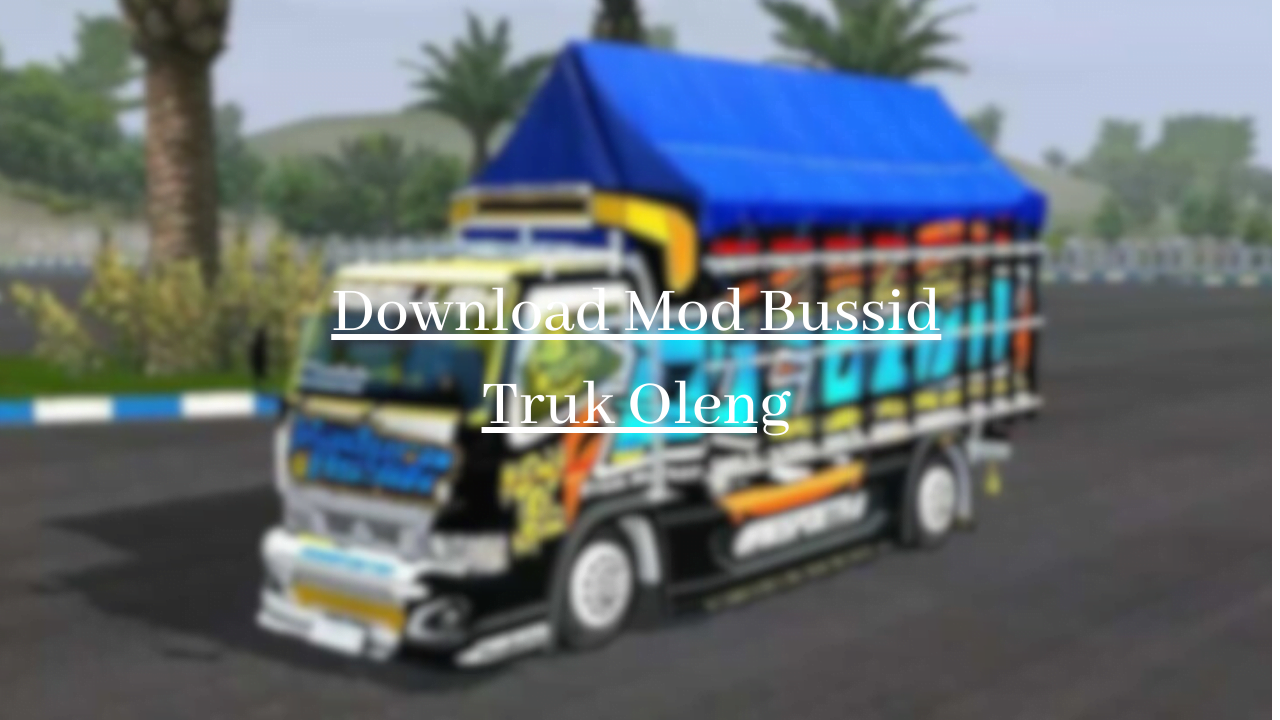 Download Mod Bussid Truk Oleng Full Modifikasi, Lampu Keren Download Mod Bussid Truk Oleng Full Modifikasi, Lampu Keren